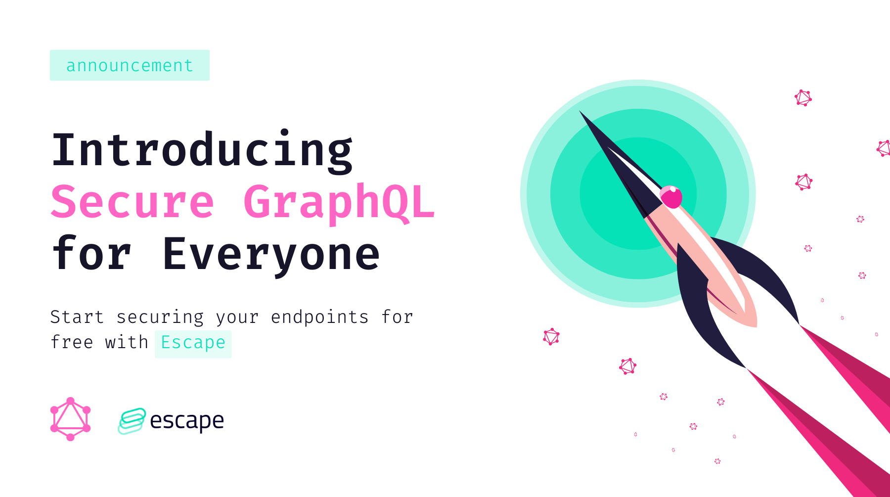 Launch: Secure GraphQL Platform by Escape