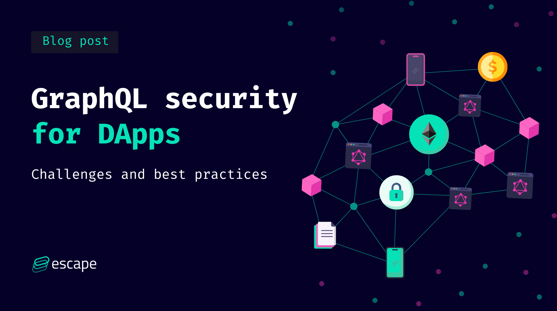 GraphQL Security: Risks & Best Practices for Web3 DApps